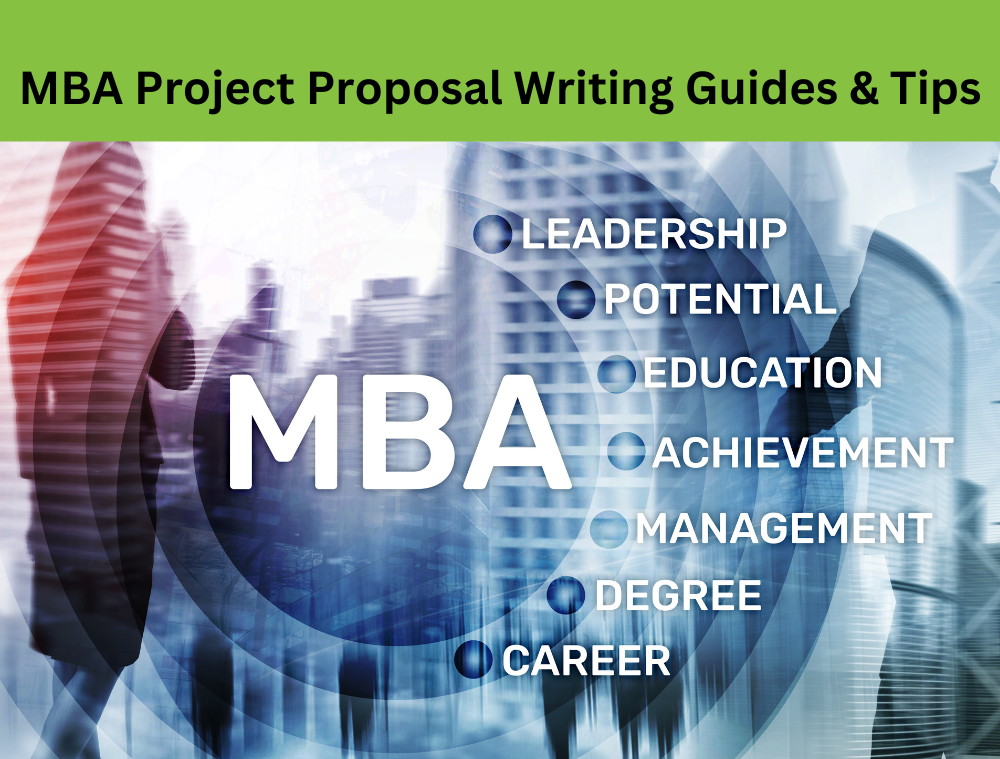 10 Steps to Writing a Great MBA Project Proposal
